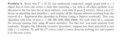 solved problem 3 every tree t v e an undirected