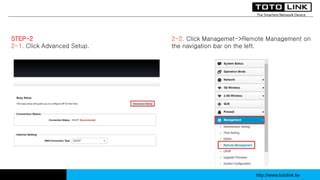 How Do I Connect To My Totolink Router Remotely PPT