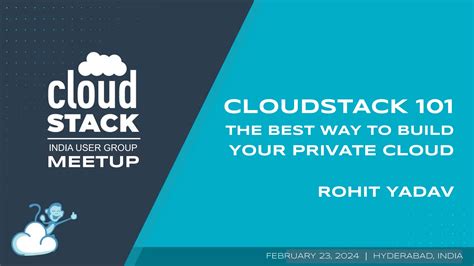 Cloudstack 101 The Best Way To Build Your Private Cloud Rohit Yadav