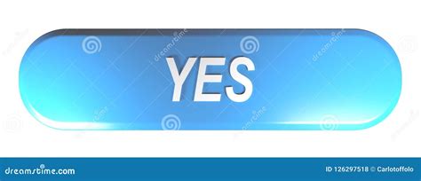 Blue Rounded Rectangle Push Button Yes 3d Rendering Stock