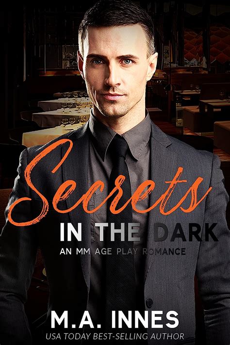 Secrets In The Dark A Mm Age Play Romance Kindle Edition By Innes