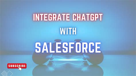 How To Integrate Chatgpt With Salesforce Pantherschools Youtube