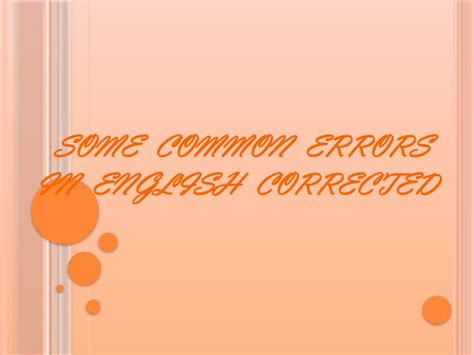Some Common Errors In English For Elementary Students Pptx