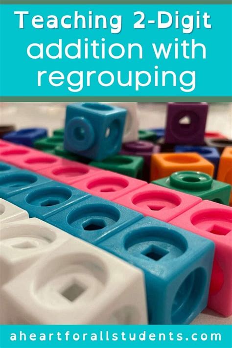 How To Easily Teach Double Digit Addition With Regrouping A Heart For All Babes