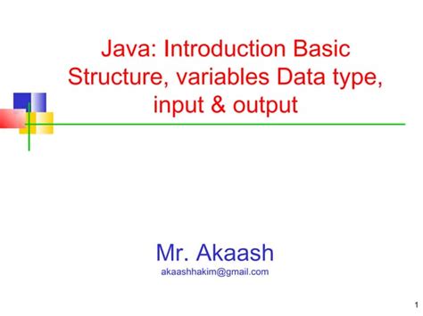 Introduction To Java Programming Basic Structure Variables Data Type Input And Output Ppt