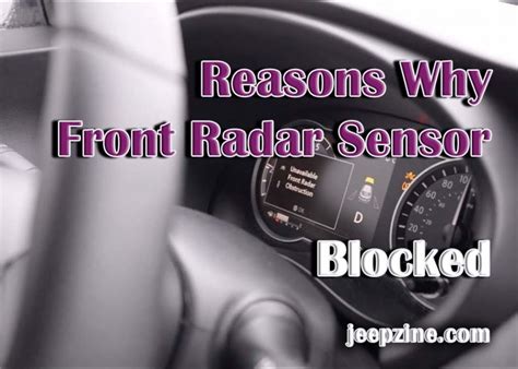 Top Reasons Why Front Radar Sensor Blocked Jeepzine