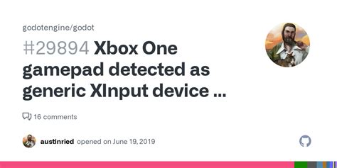 Xbox One Gamepad Detected As Generic Xinput Device On Windows · Issue 29894 · Godotenginegodot