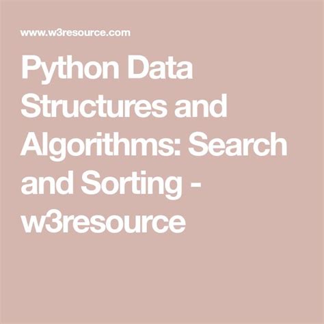 Python Data Structures And Algorithms Search And Sorting W3resource