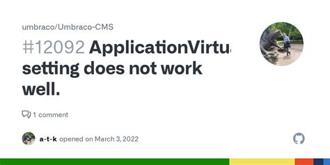 Applicationvirtualpath Setting Does Not Work Well · Issue 12092 · Umbracoumbraco Cms · Github