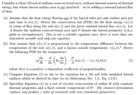Consider A Thin 1d Rod Of Uniform Cross Sectional Area Without