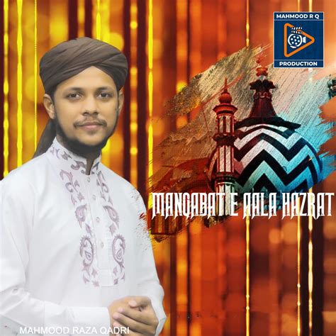 ‎manqabat E Aala Hazrat Single Album By Mahmood Raza Qadri Apple