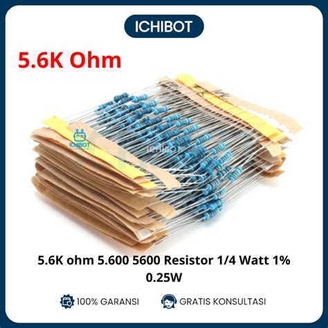 5 6k Ohm 5 600 5600 5k6 Resistor 1 4 Watt 1 0 25w Ichibot Store