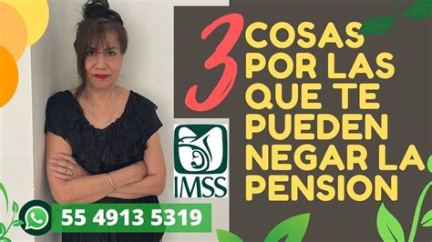 3 Cosas por las que te pueden negar la pensión YouTube