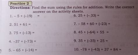 Solved Practice Directions Find The Sum Using The Rules For Addition Write The Correct