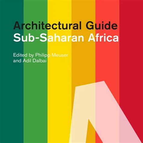 Sub Saharan Africa Architectural Guide Martin Tairo Maseghe