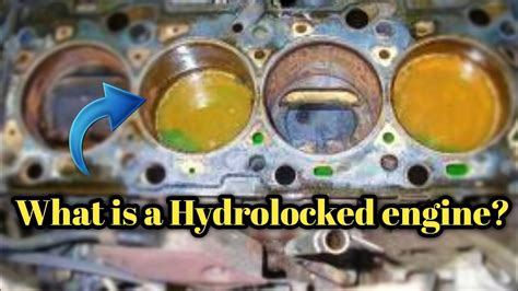 What Is A Hydrolocked Engine Youtube