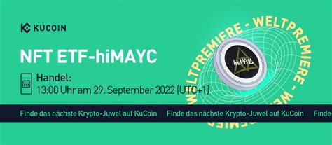 nft etf himayc wird auf kucoin gehandelt weltpremiere kucoin