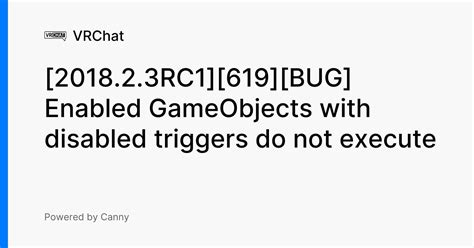 201823rc1 619 Bug Enabled Gameobjects With Disabled Triggers Do