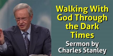 Dr Charles Stanley Weekly Saturday Sermon Walking With God Through