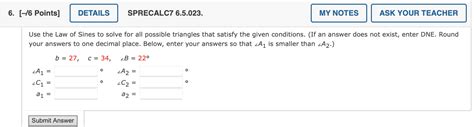 Solved 6 Points Sprecalc7 65023 Use The Law Of Sines To