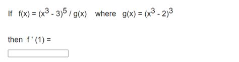 Solved If Fxx3 35gx ﻿where Gxx3 23then F1