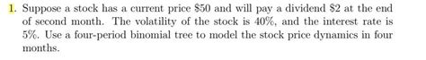 Solved Suppose A Stock Has A Current Price And Will Chegg