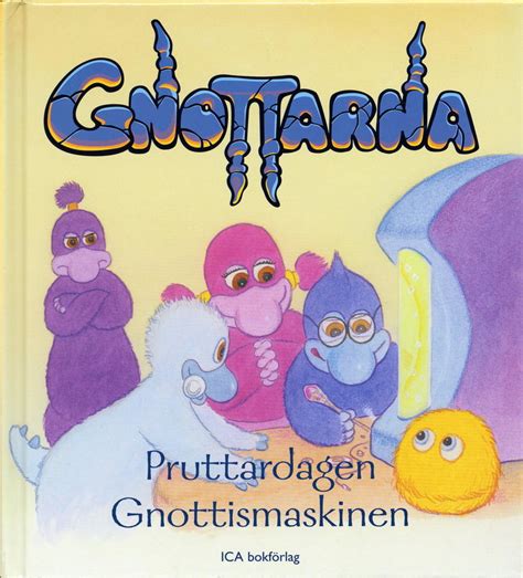 Gnottarna Pruttardagengnottismaskinen Smakprov