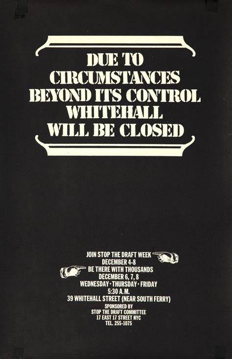 Due To Circumstances Beyond Its Control Whitehall Will Be Closed Original Vietnam War Protest