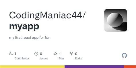 Github Codingmaniac44myapp My First React App For Fun