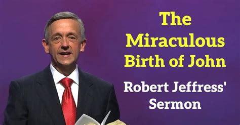 Watch Robert Jeffress Sermon The Miraculous Birth Of John