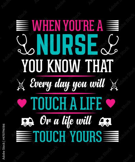 Nurse Quotes Typography Vector Illustration T Shirt Design Print