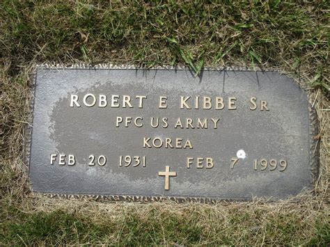 Robert Eugene Kibbe Sr 1931 1999 Find A Grave Memorial
