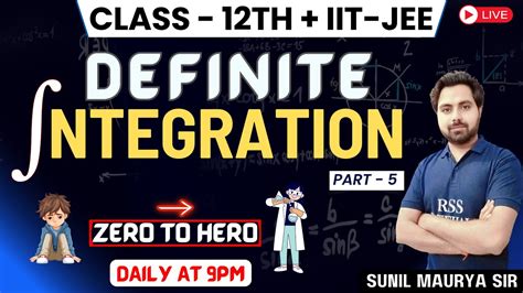 Class 12th Definite Integration Part 5 Iitjeemaths Rsssir