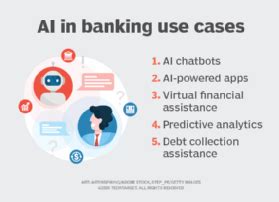 AI Use Cases In Banking Create Opportunities Improve Systems TechTarget