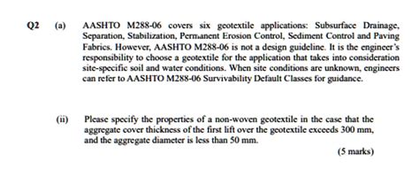 Q2 A Aashto M288 06 Covers Six Geotextile Applications Subsurface