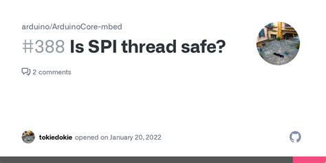 Is Spi Thread Safe · Issue 388 · Arduinoarduinocore Mbed · Github