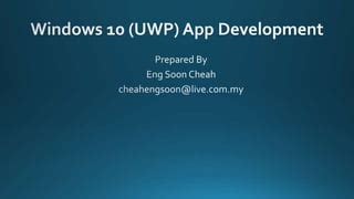 Windows 10 UWP App Development PPTX