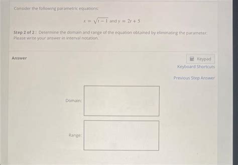 Solved Consider The Following Parametric Equations X T1 Chegg