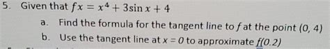 Solved Given That Fx X Sinx A Find The Formula For The Chegg Com