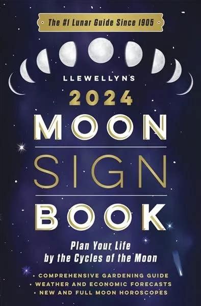 LIVRE DE SIGNES Lunaires 2024 De Llewellyn Planifiez Votre Vie Par