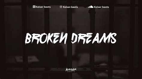 Broken Dreams Sad Trap Type Beat Emotional Rap Instrumental YouTube