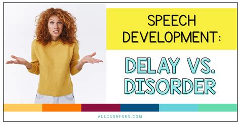 The Difference Between A Delay And A Disorder Allison Fors Inc