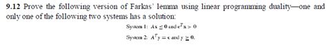 Solved 912 Prove The Following Version Of Farkas Lemma