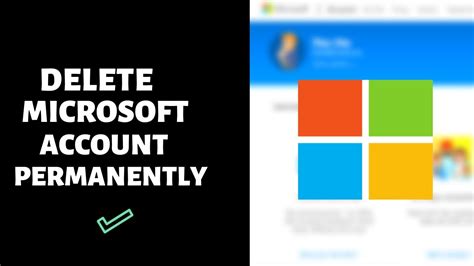 How To Delete Your Microsoft Account Permanently Easy Method 2021
