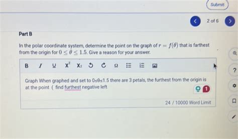 Submit 2 Of 6 Part B In The Polar Coordinate StudyX