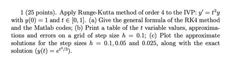 Solved Points Apply Runge Kutta Method Of Order Chegg