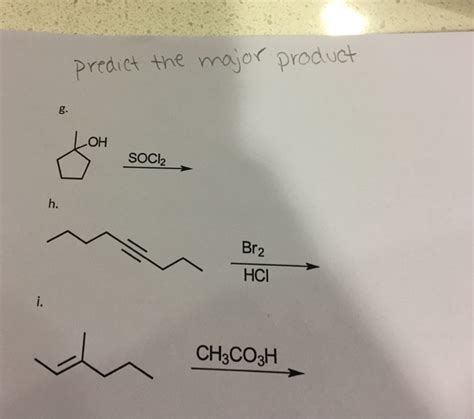 Solved Predict The Major Product Oh Soci Br2 Hci Ch3co3h