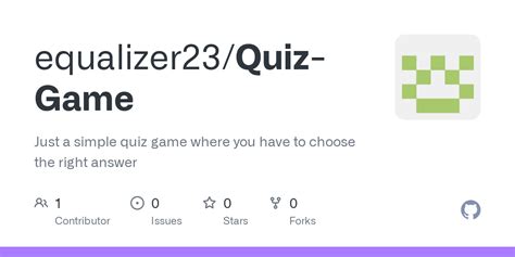 Github Equalizer23quiz Game Just A Simple Quiz Game Where You Have