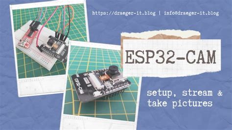 Setup Of The ESP CAM And First Operation Technik Blog
