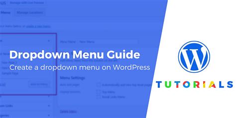 Wordpress Dropdown Menu Guide How To Create One For Beginners